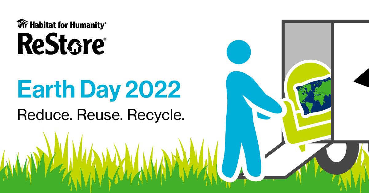 Ways to Celebrate Earth Day at ReStore - Habitat for Humanity ReStore